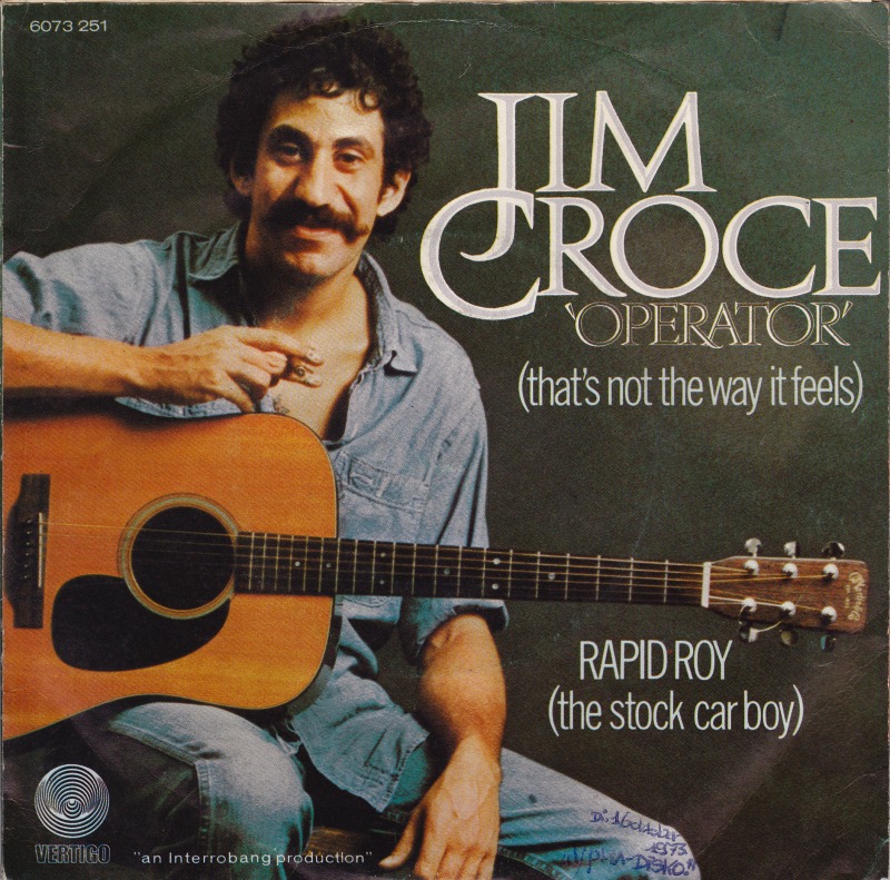 Jim Croce – Operator (That’s Not the Way It Feels) – PowerPop… An ...
