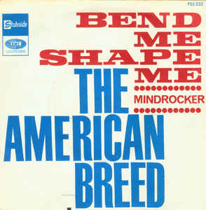 American Breed – Bend Me, Shape Me – PowerPop… An Eclectic Collection ...