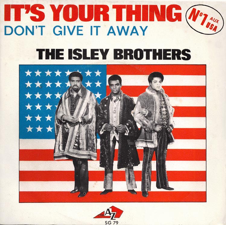 Isley Brothers – It’s Your Thing – PowerPop… An Eclectic Collection of ...