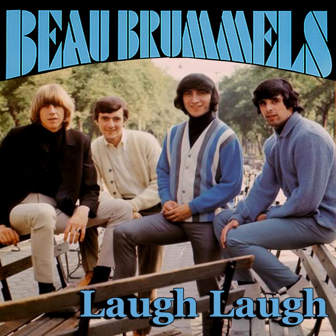 The Beau Brummels – Laugh Laugh – PowerPop… An Eclectic Collection of ...