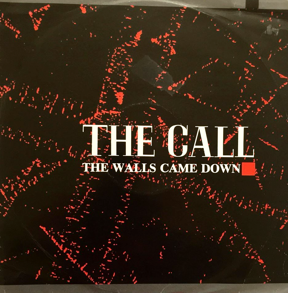 The Call – When The Walls Came Down – PowerPop… An Eclectic Collection ...