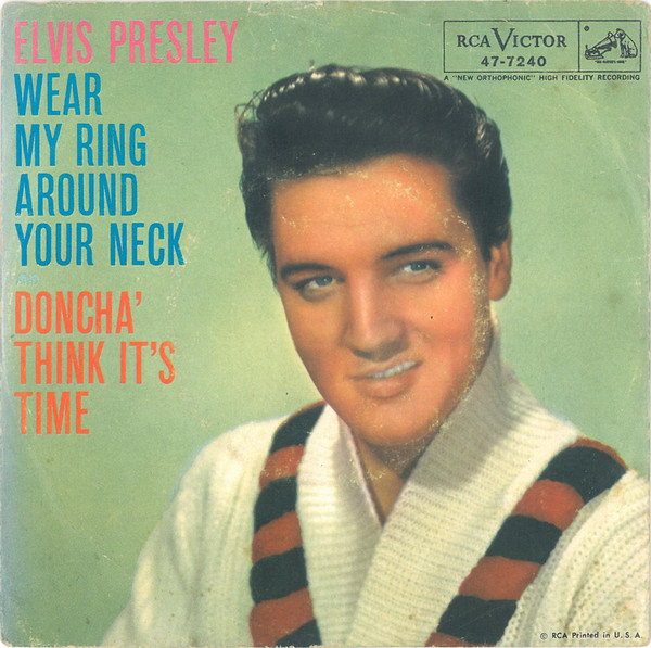 Elvis Presley – Wear My Ring Around Your Neck – PowerPop… An Eclectic ...