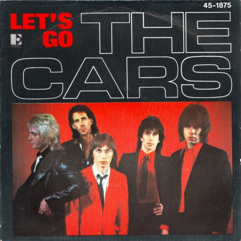 Cars – Let’s Go – PowerPop… An Eclectic Collection of Pop Culture