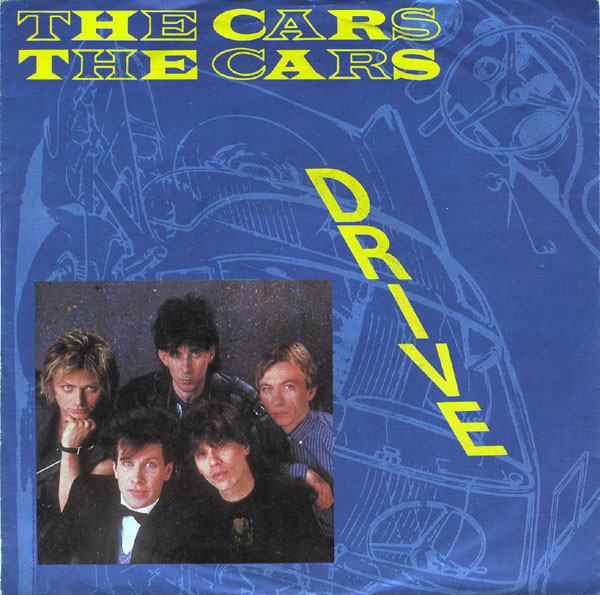 The Cars – Drive 1984 – PowerPop… An Eclectic Collection of Pop Culture