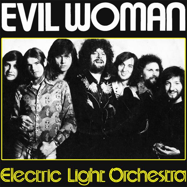 ELO – Evil Woman – PowerPop… An Eclectic Collection of Pop Culture
