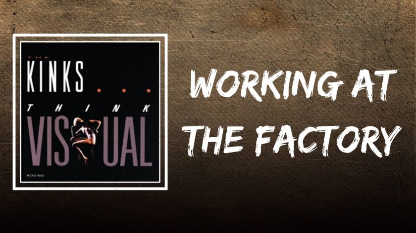 Kinks – Working At The Factory – PowerPop… An Eclectic Collection of ...