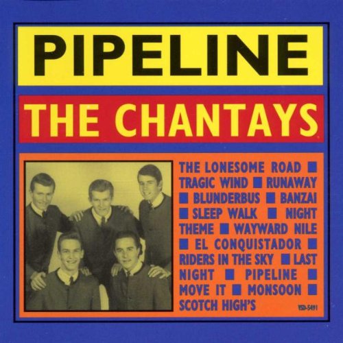 Chantays – Pipeline – PowerPop… An Eclectic Collection of Pop Culture