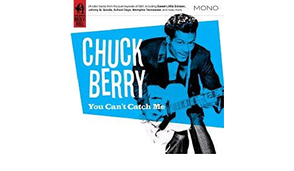 Chuck Berry – You Can’t Catch Me – PowerPop… An Eclectic Collection of ...
