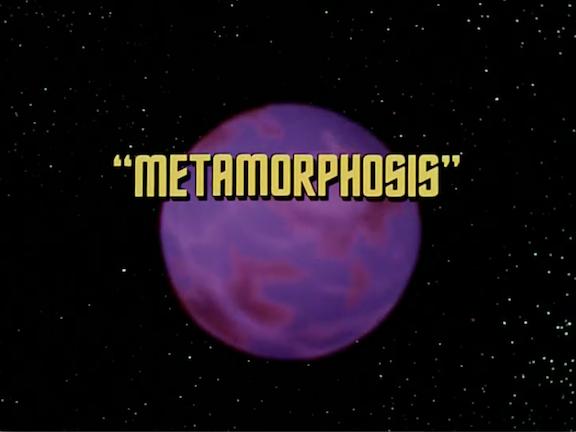 Star Trek – Metamorphosis – PowerPop… An Eclectic Collection of Pop Culture