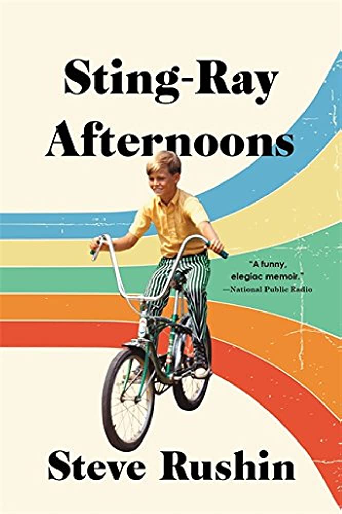 Sting-Ray Afternoons: A Memoir ….by Steve Rushin – PowerPop… An ...
