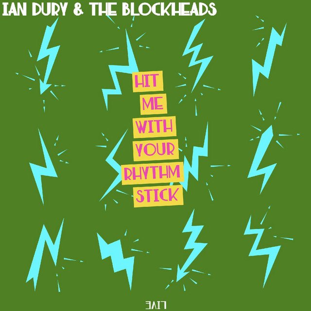 Ian Dury and The Blockheads – Hit Me With Your Rhythm Stick – PowerPop ...