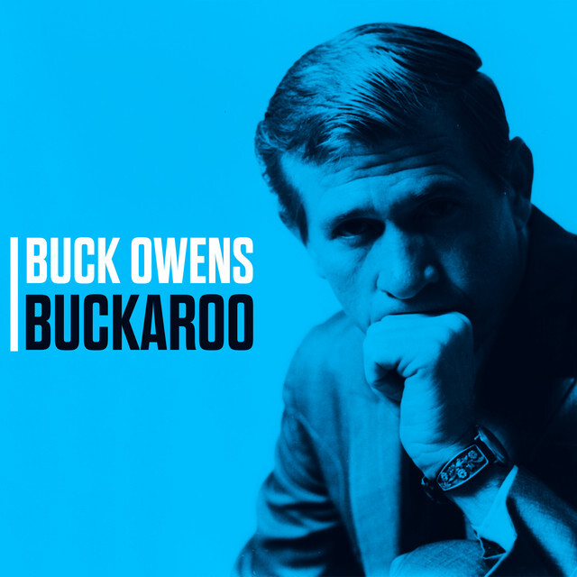 Buck Owens – Buckaroo – PowerPop… An Eclectic Collection of Pop Culture