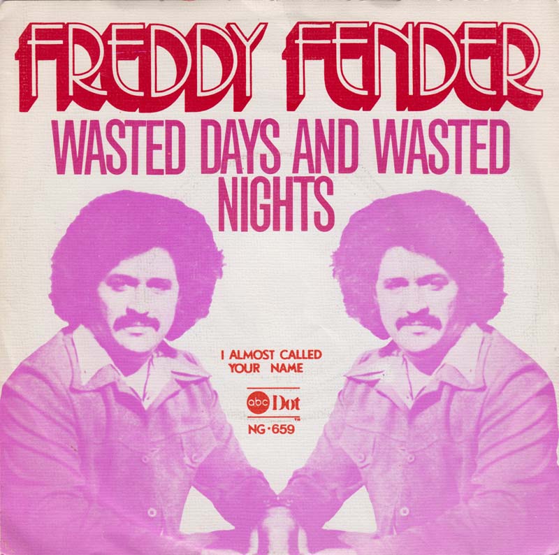 Freddy Fender – Wasted Days and Wasted Nights – PowerPop… An Eclectic ...