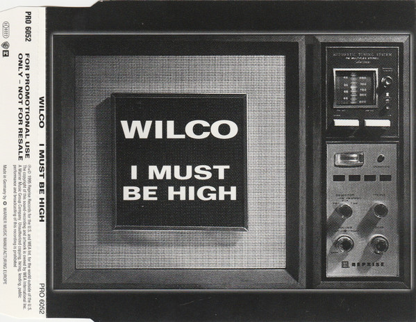 Wilco – I Must Be High – PowerPop… An Eclectic Collection of Pop Culture