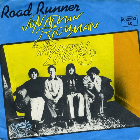 Modern Lovers – Roadrunner – PowerPop… An Eclectic Collection of Pop ...
